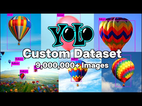 Creating a YOLOv3 Custom Dataset | Quick and Easy | 9,000,000+ Images