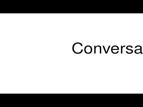 How to pronounce Conversant