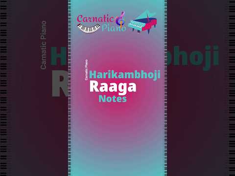 Harikambhoji raga notes | Kambhoji ragam #carnaticragas #carnaticmusic #carnaticpiano