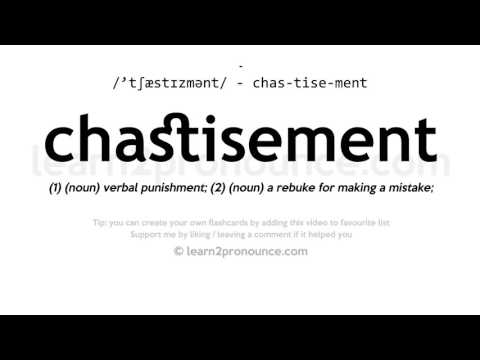 Pronunciation of Chastisement | Definition of Chastisement