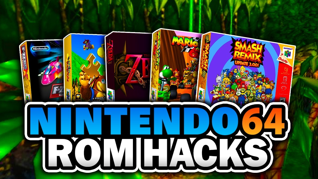 Nintendo 64 Rom Hacks You Need!