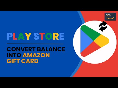 How To Convert Google Play Balance Into Amazon Gift Card (Easiest Way)