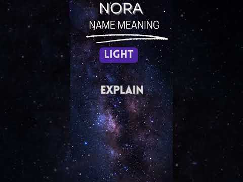 NORA name meaning and explaination#youtubeshorts #shortvideo #youtube #ytshort