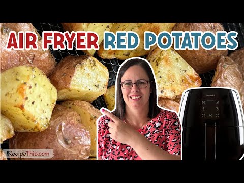 Air Fryer Red Potatoes (red potatoes in air fryer)