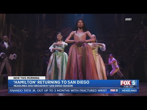 'Hamilton' Returning To San Diego