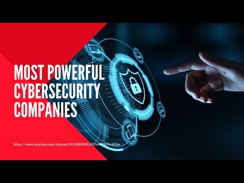 The 10 Most Powerful Cyber-Security Companies in the World | أقوى 10 شركات للأمن السيبراني في العالم