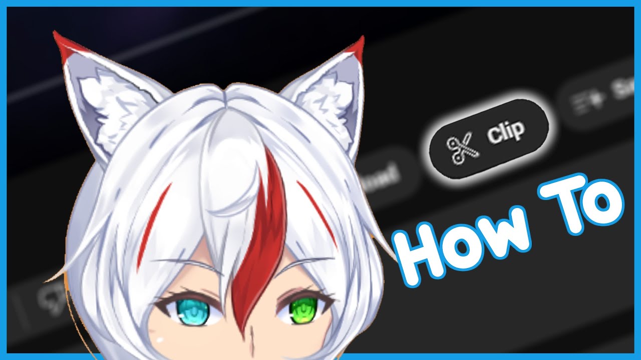 【 How To 】Clip Streams On YouTube