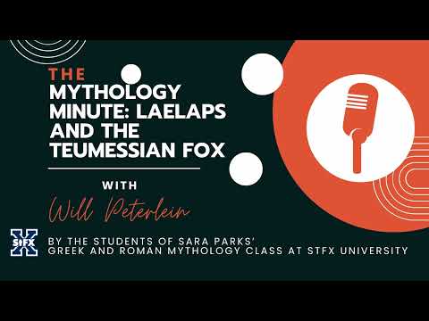 Mythology Minute: Laelaps and the Teumessian Fox with Will Peterlein