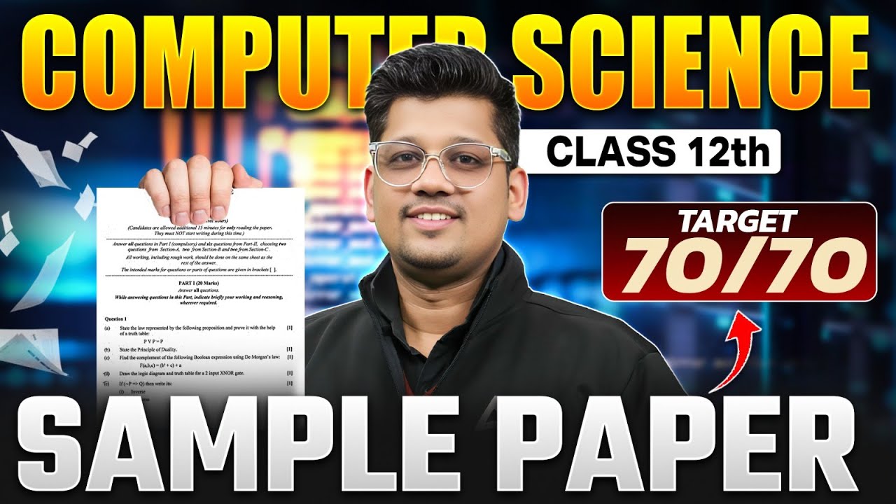 Class 12 Computer Science Sample Paper with Detailed Solution | Target 70/70