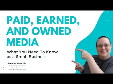 Paid, Earned, Shared, and Owned Media - What You Need to Know As A Small Business