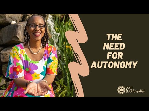 The Need for Autonomy