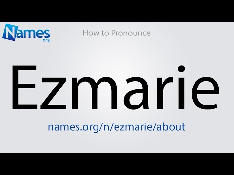 How to Pronounce Ezmarie