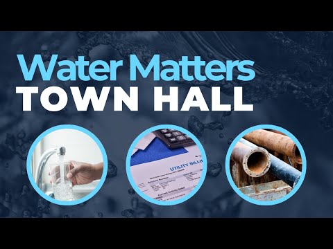 Water Matters Town Hall