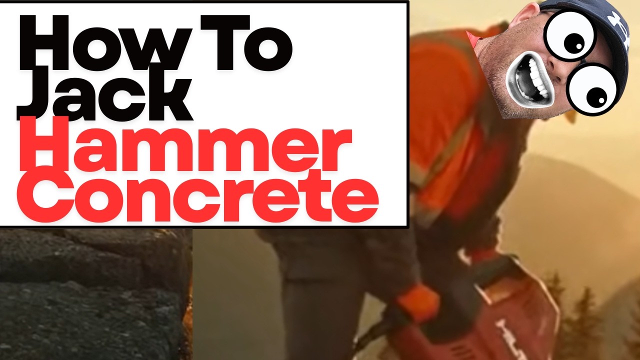 HOW TO JACK HAMMER CONCRETE