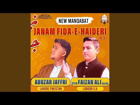 Janam Fida-e-Haideri (feat. Abuzar Jaffri)