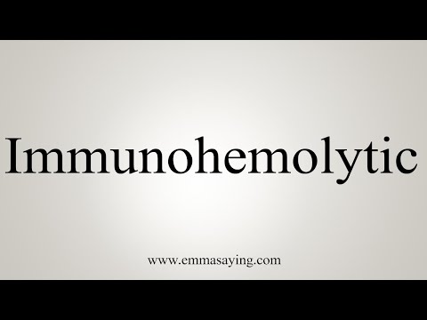 How To Say Immunohemolytic