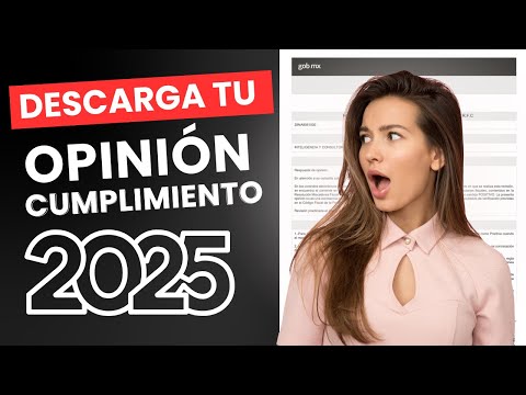 ✅ Cómo DESCARGAR tu OPINIÓN de CUMPLIMIENTO del SAT en 2025 📄 GRATIS y FÁCIL 💻