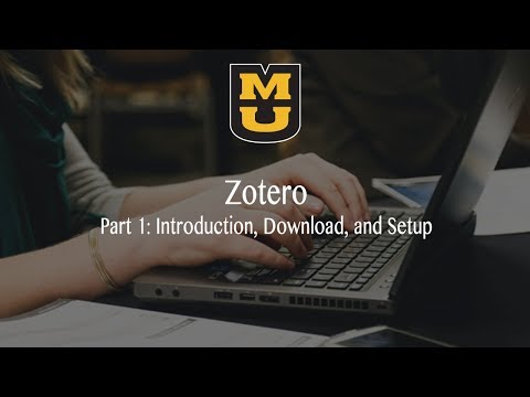Zotero Part 1: Introduction, Download, and Setup