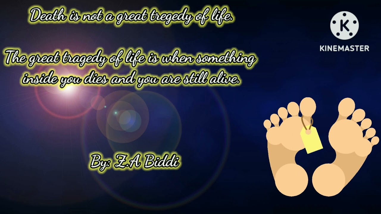 Quotes About death. Beautiful quote. Life quote. Brainy quote.