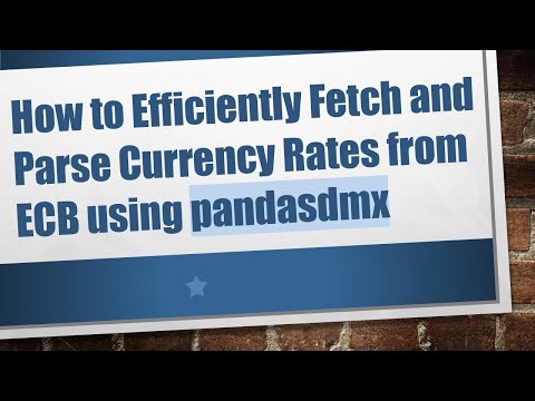How to Efficiently Fetch and Parse Currency Rates from ECB using pandasdmx
