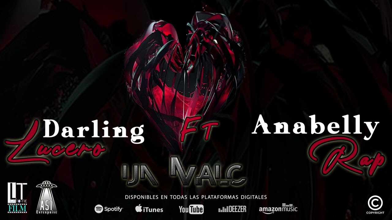 Darling lucero ft. Anabelly Rap - Un Malo- Fillyng Bloom