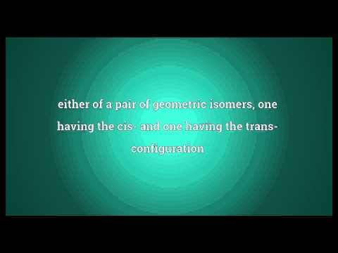 Cis-trans isomer Meaning