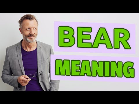 Bear | Meaning of bear