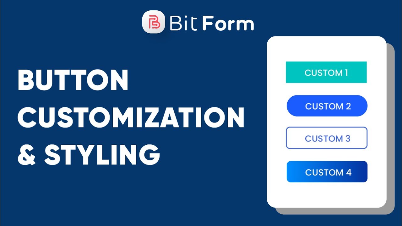 Button Customization and Styling in WordPress Form - Bit Form