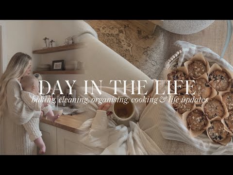 DAY IN THE LIFE | cleaning, baking, organising, healthy recipes, cooking & life updates