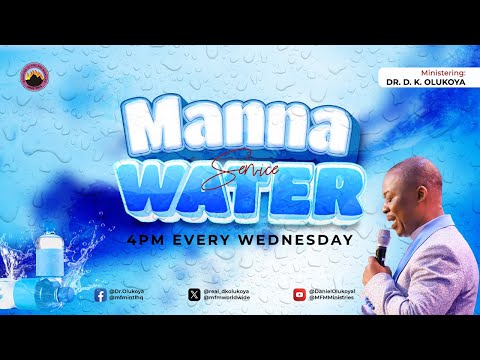 MFM MANNA WATER 25-06-2025 DR D.K. OLUKOYA
