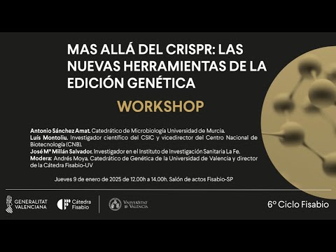 Workshop: Más allá del CRISPR: Las nuevas herramientas de la edición genética