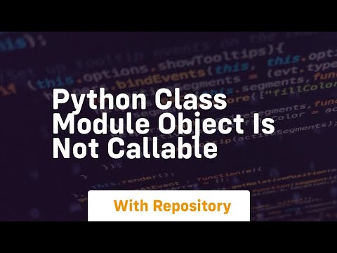 python class module object is not callable