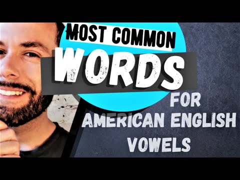 Most Common Vowel Sounds Word List in American English Pronunciation