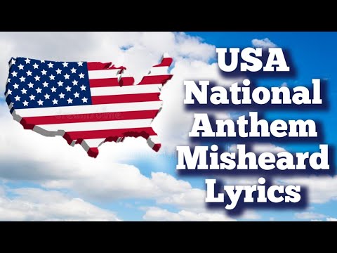 USA national anthem misheard