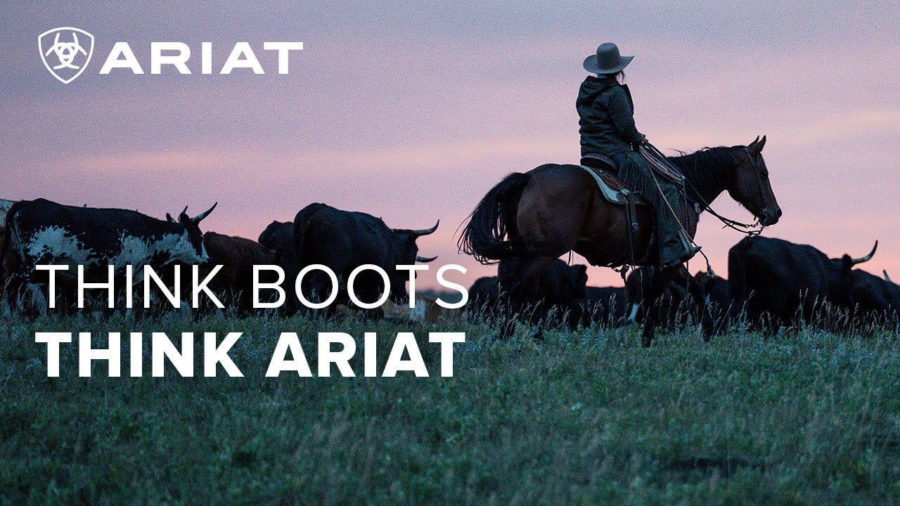 Think Boots, Think Ariat