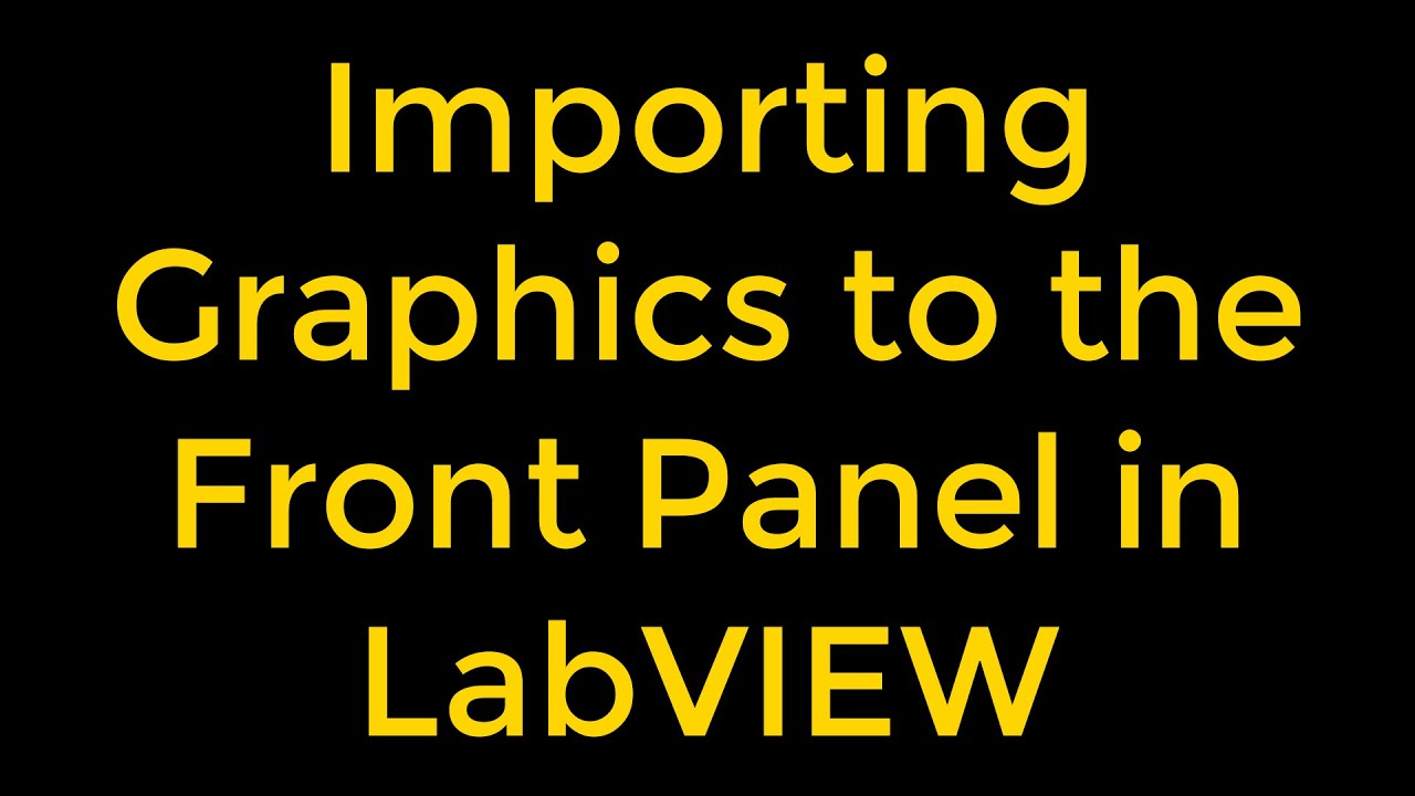Importing Graphics to the Front Panel in LabVIEW