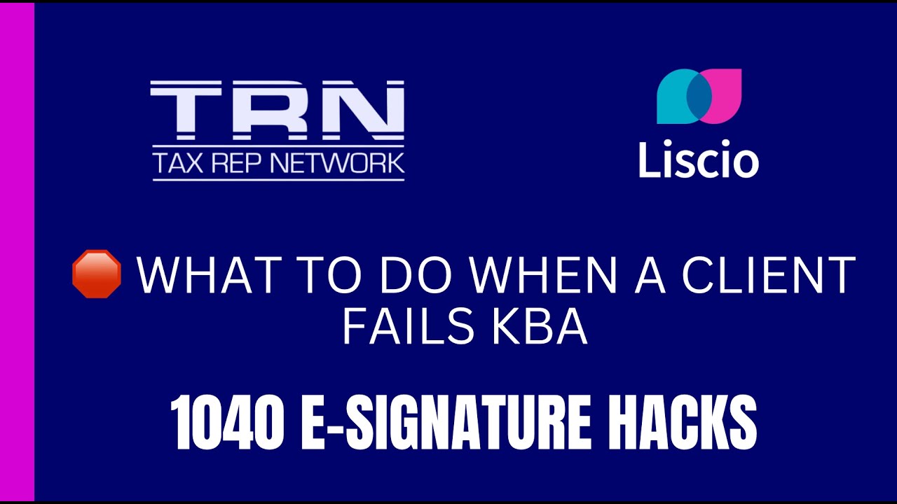 🛑 What to Do When a Client Fails KBA | 1040 E-Signature Hacks