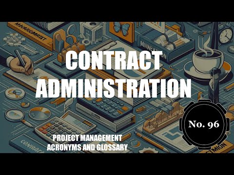 📜Contract Administration 🔄 Project Management Acronyms and Glossary | No. 96📘