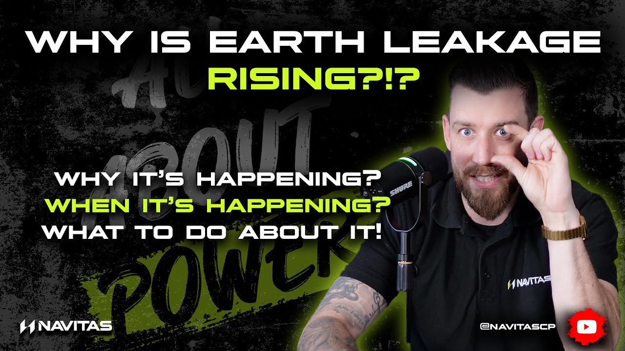 Earth Leakage Explained: The Hidden Risk in Modern Electrical Installs