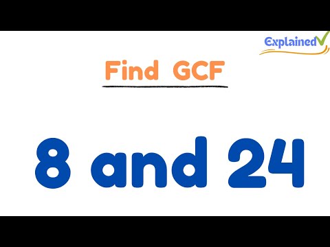 How to Find the Greatest Common Factor for 8 and 24
