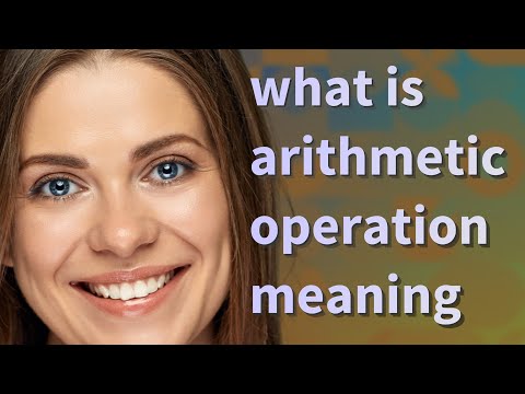 Arithmetic operation | meaning of Arithmetic operation
