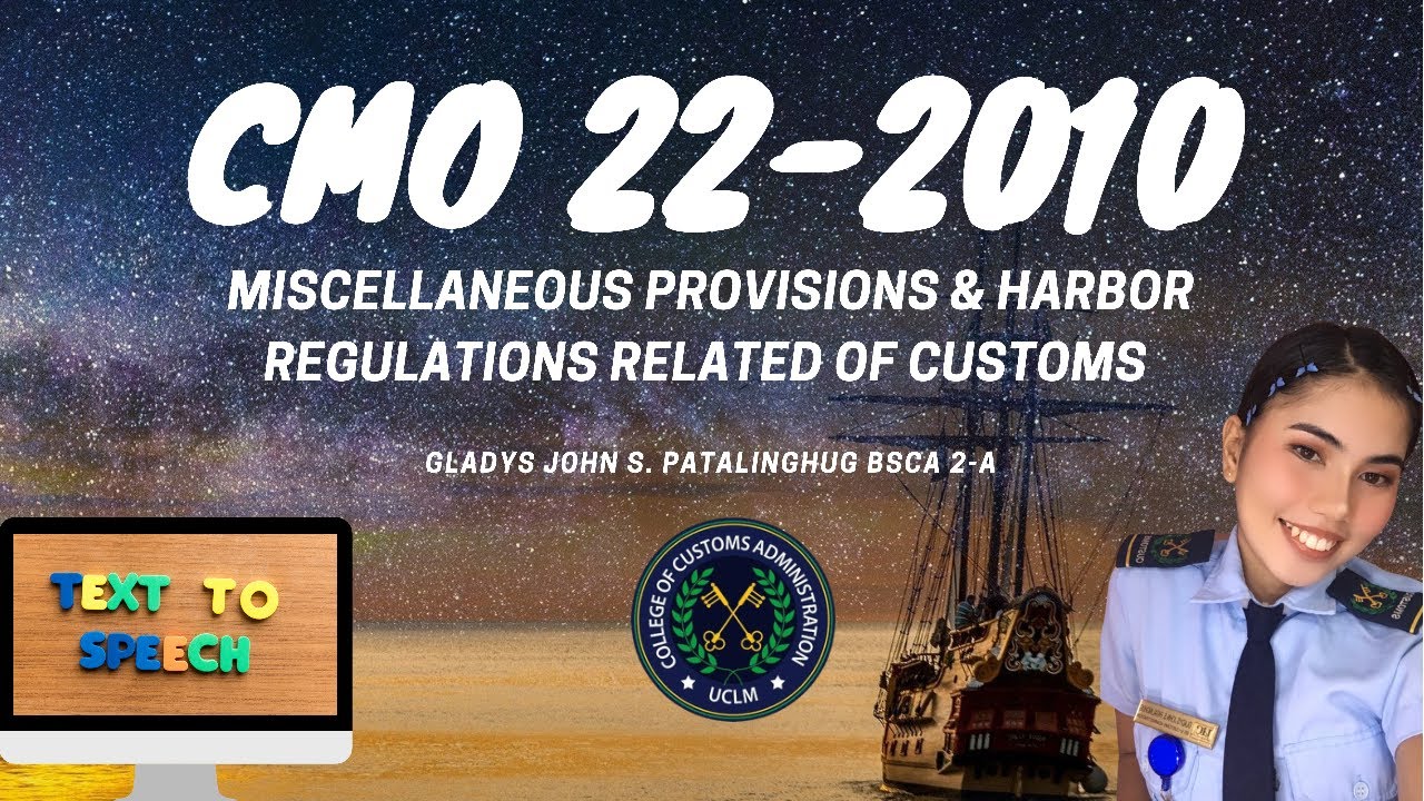 CMO 22-2010 | MISCELLANEOUS PROVISION & HARBOR REGULATIONS RELATED OF CUSTOMS | Text-to-Speech