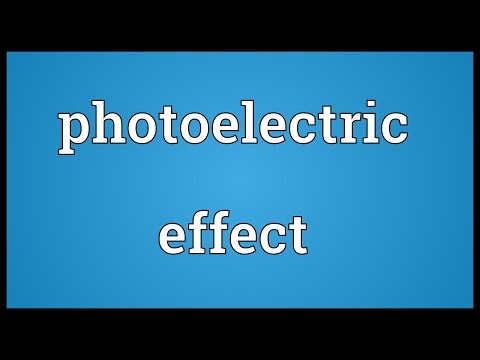 Photoelectric effect Meaning