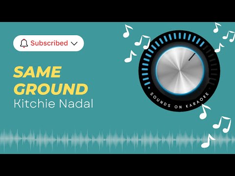 Same Ground- Kitchie Nadal/Janella Salvador Cover/ Official Lyric Video / OPM Classic/ Karaoke