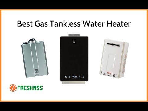 Best Gas Tankless Water Heater Reviews (2022 Buyers Guide) ✅