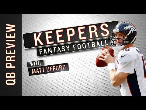 How to prioritize top 2014 fantasy football QBs (Keepers)