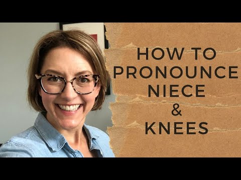 How to Pronounce NIECE & KNEES - American English Pronunciation Lesson