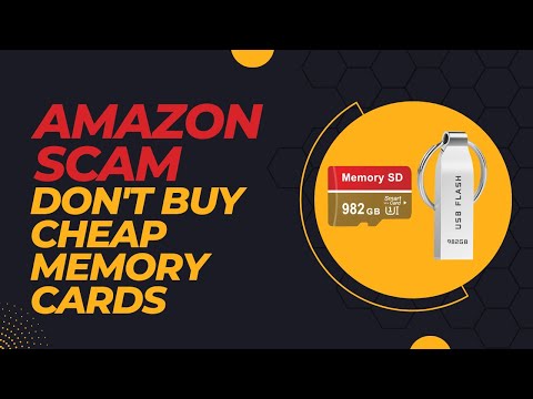 Amazon Scam | Don't Buy Cheap Memory Cards