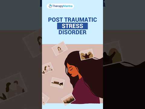 Post traumatic Stress Disorder (PTSD) - Meaning and Symptoms ||