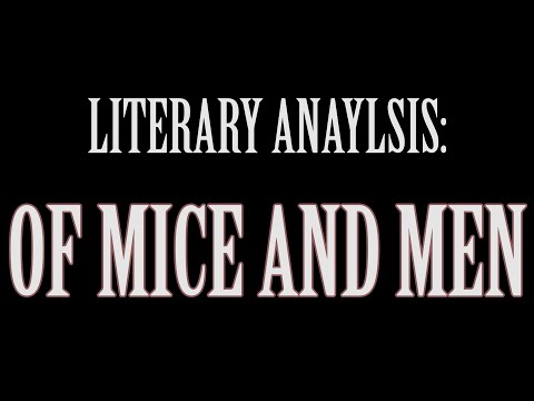 Literary Analysis: Of Mice and Men